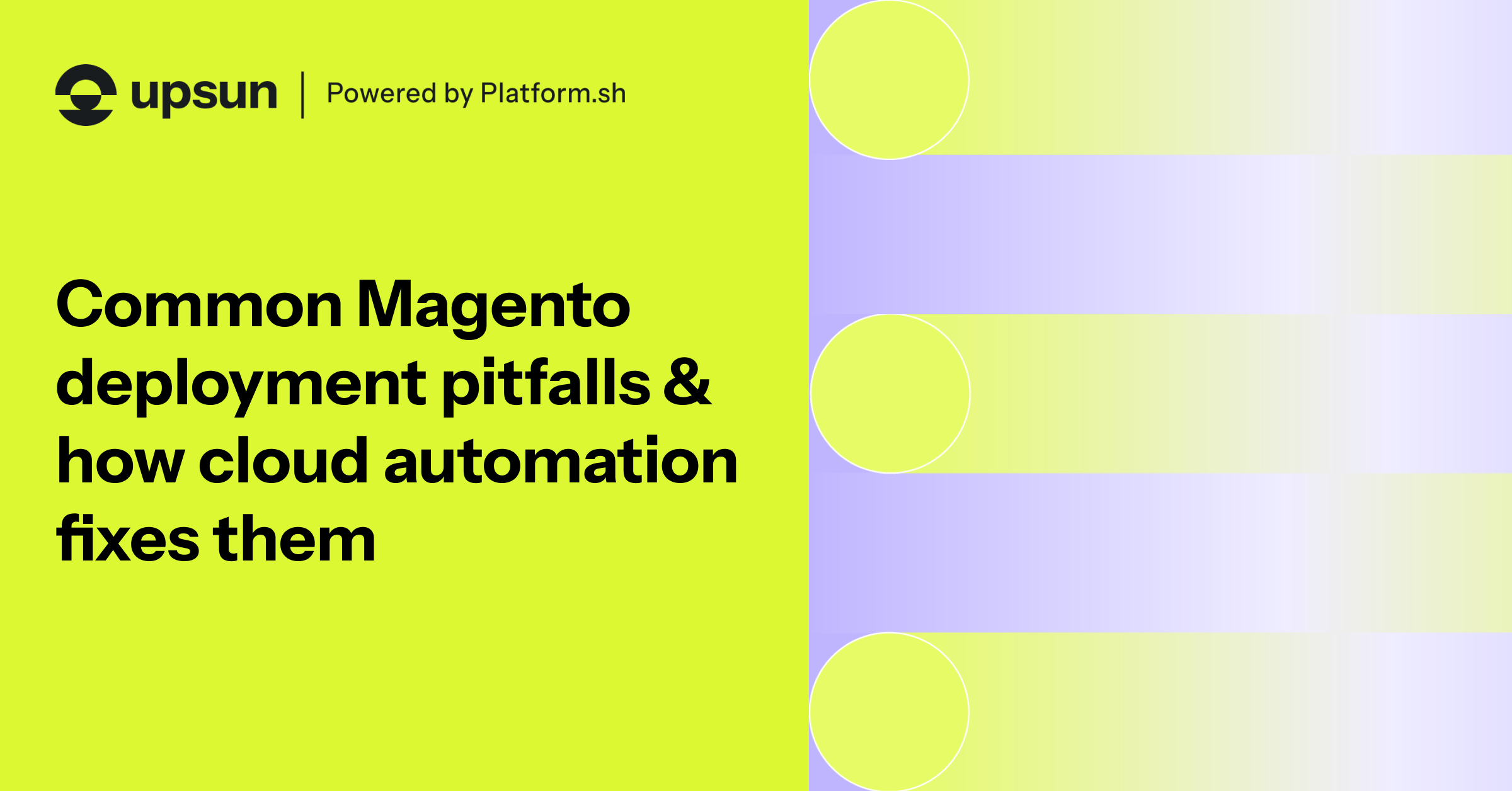 Fix Magento deployment headaches | Upsun