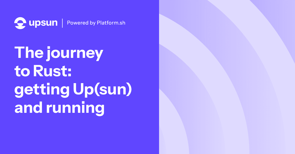 The Rust programming language has arrived | Upsun