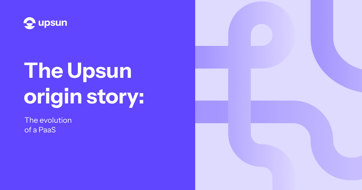 Our product origin story: The evolution of a PaaS | Upsun