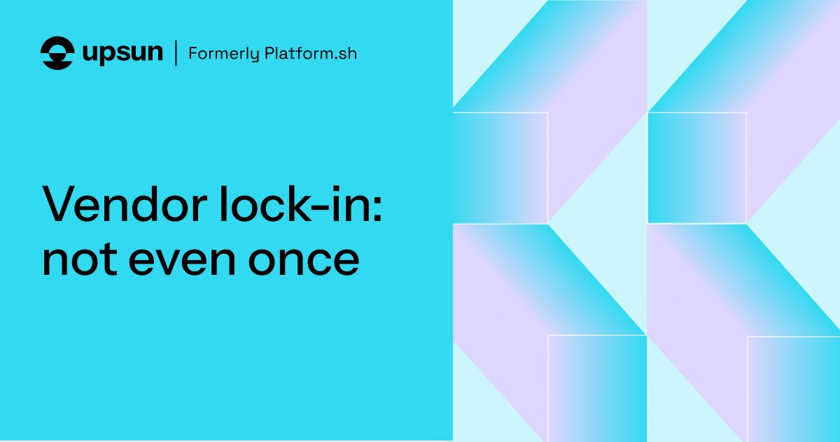 Avoid vendor lock-in with open source | Upsun