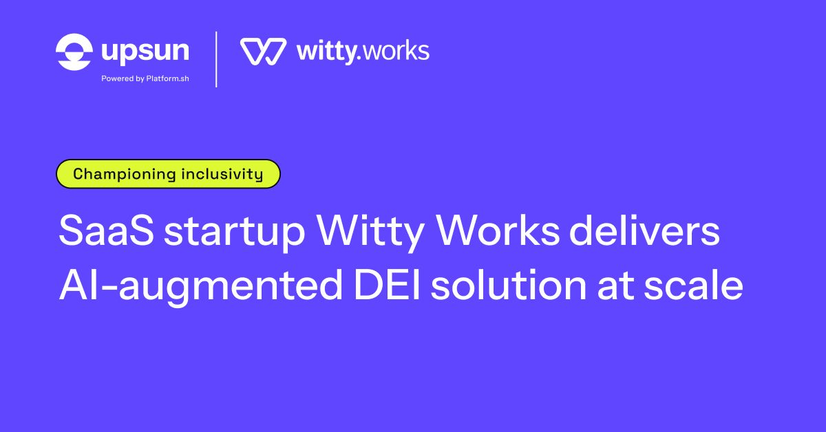 SaaS startup Witty Works | AI-augmented DEI solution at scale